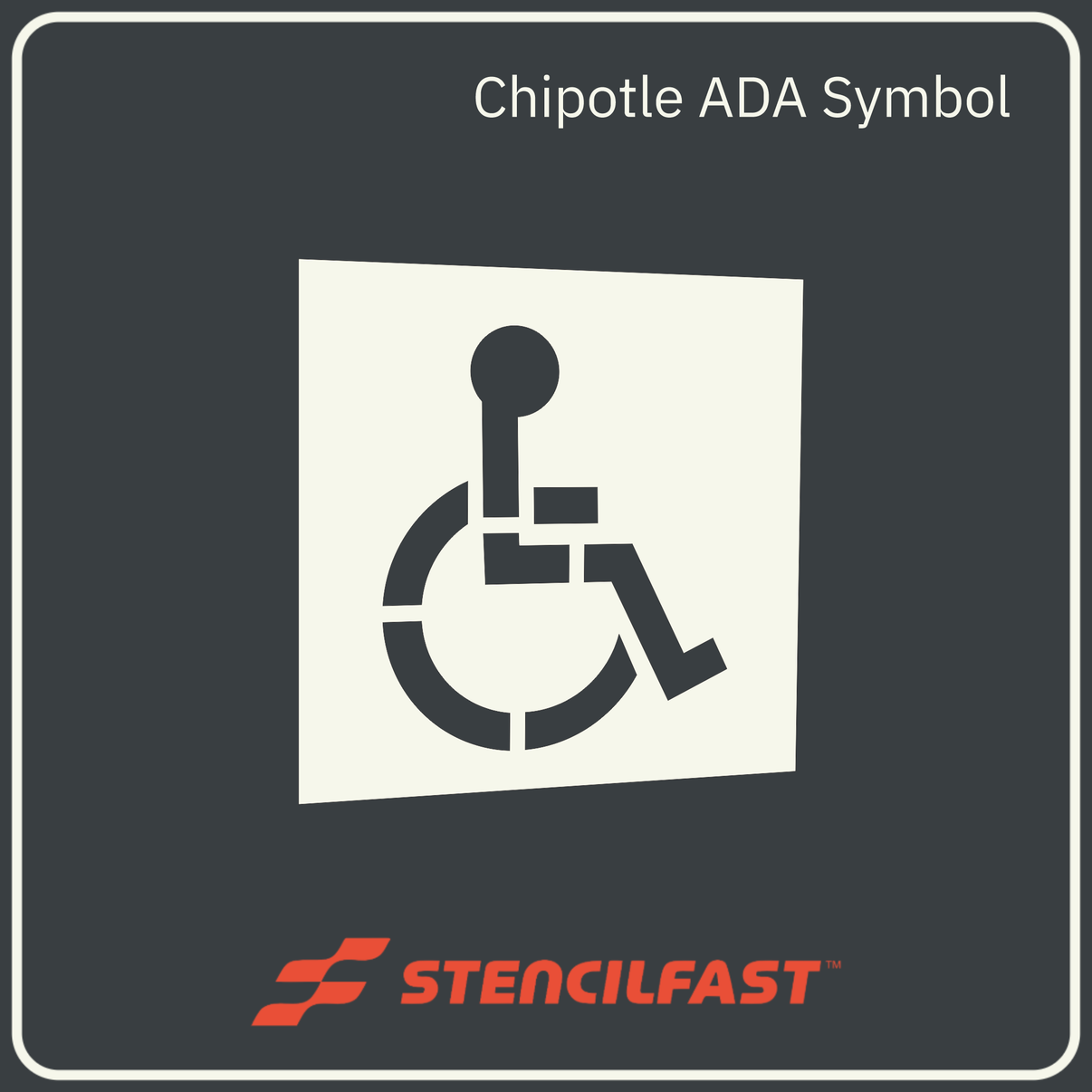Chipotle ADA Symbol | StencilFast